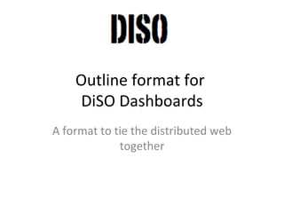 DiSo Dashboard Outline | PPT