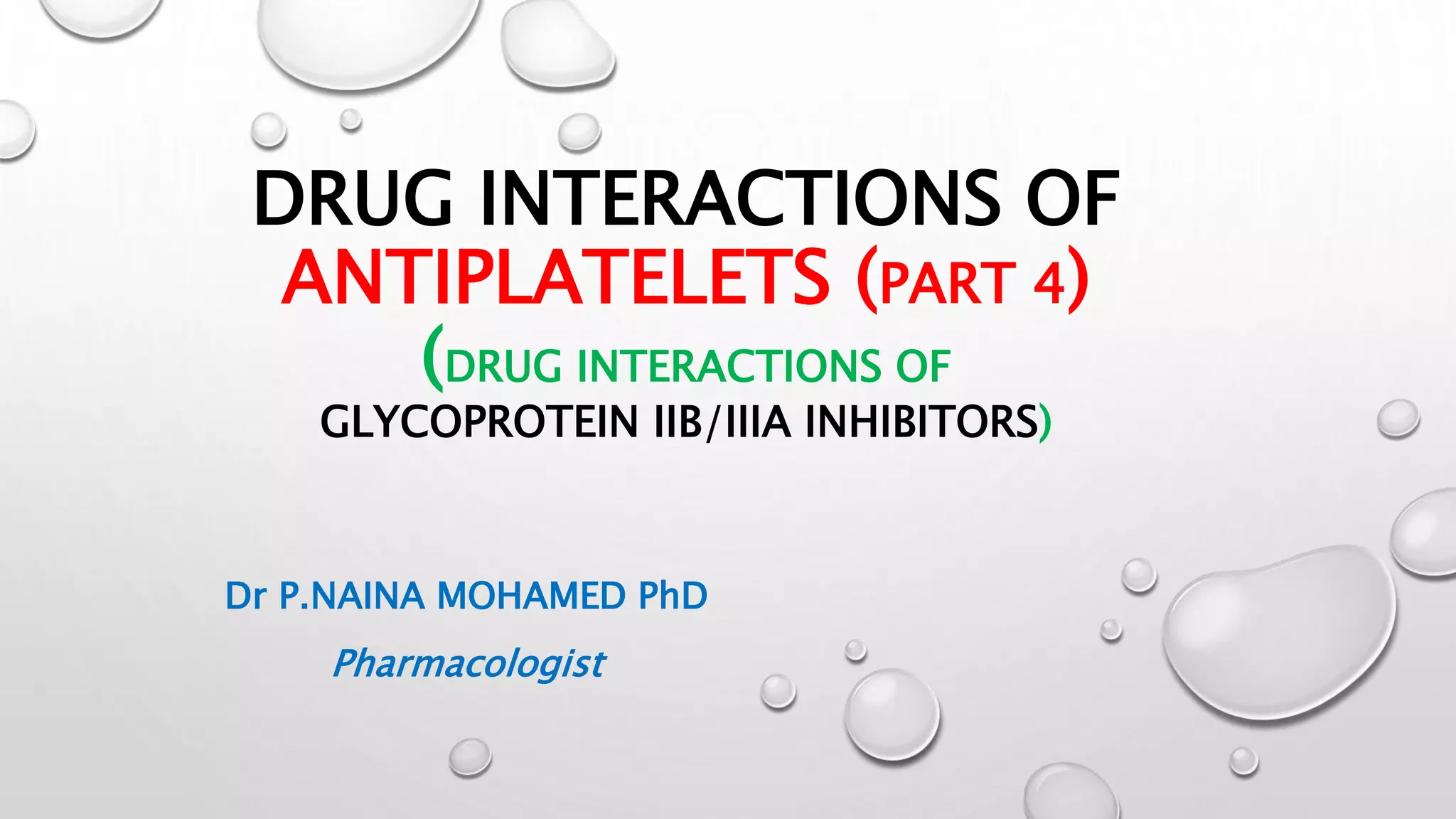 Drug Interactions of Glycoprotein IIB/IIIA inhibitors | PPTX