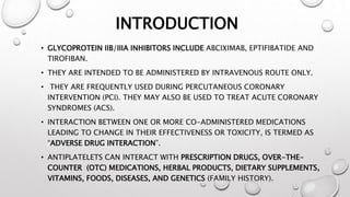 Drug Interactions of Glycoprotein IIB/IIIA inhibitors | PPTX