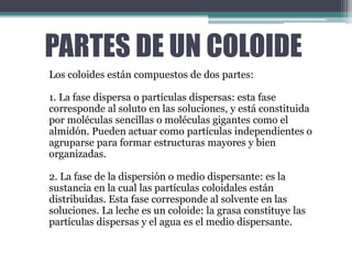 Disoluciones (Soluciones) / Coloides | PPTX