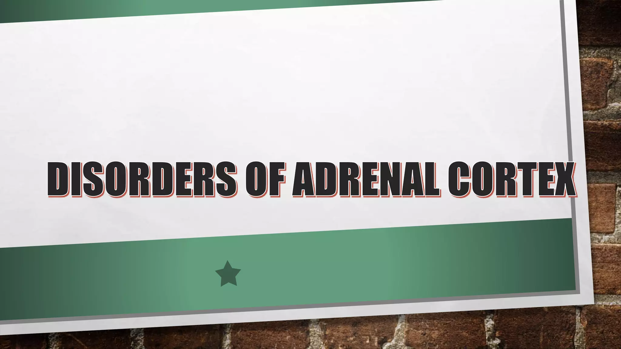 Disorder adrinal cortex | PPT