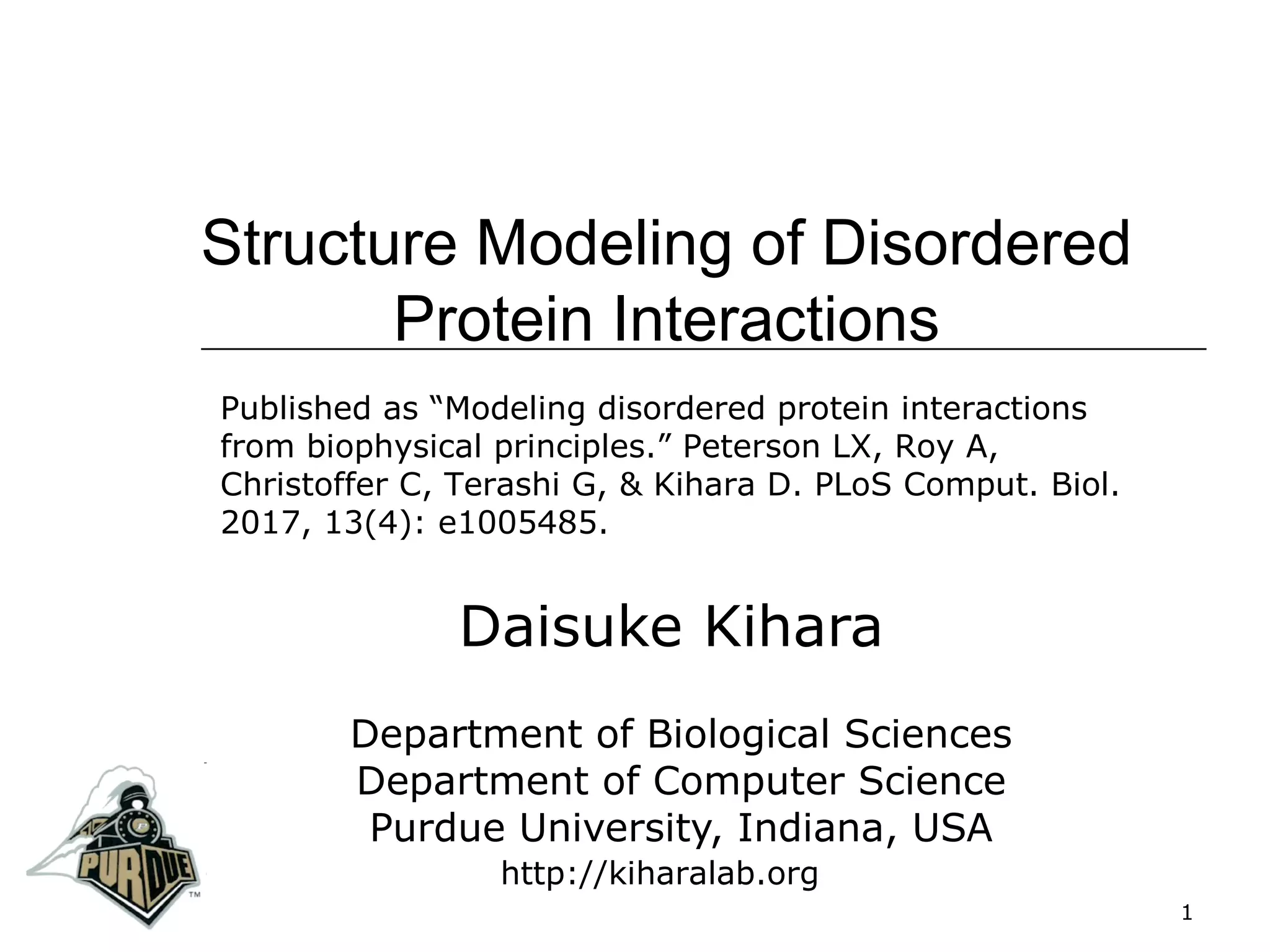 Structure Modeling Of Disordered Protein Interactions Ppt