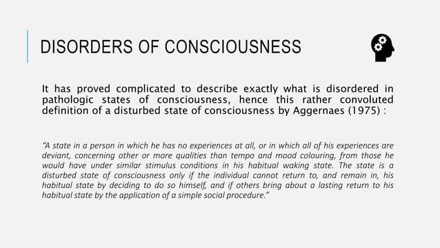 DISORDER OF CONSCIOUSNESS AND SELF | PPTX
