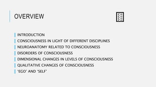DISORDER OF CONSCIOUSNESS AND SELF | PPTX