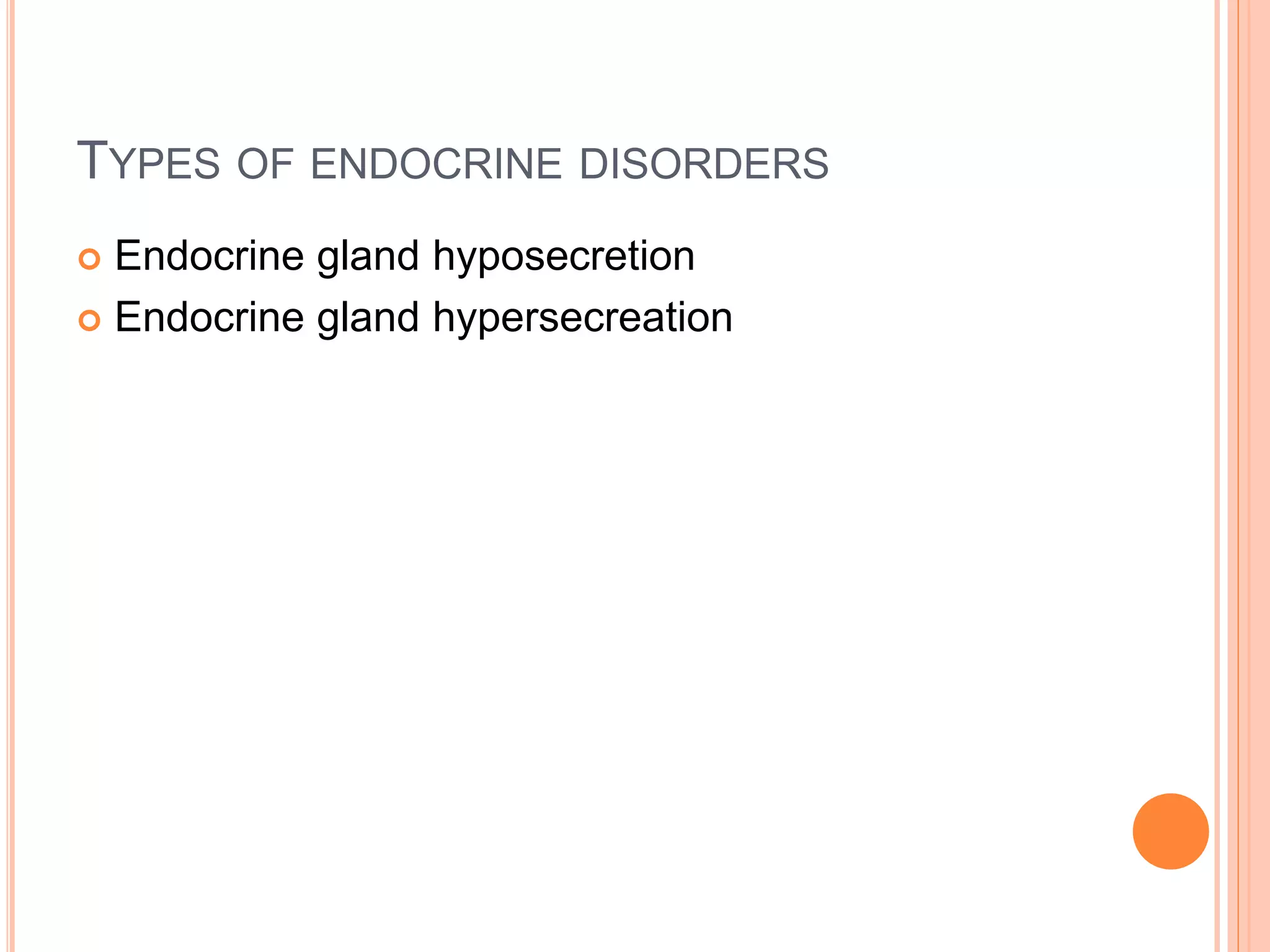 Disorder of endocrine system | PPTX
