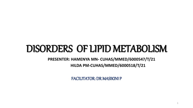 DISORDER OF LIPIDS METABOLISM PART 1.pptx