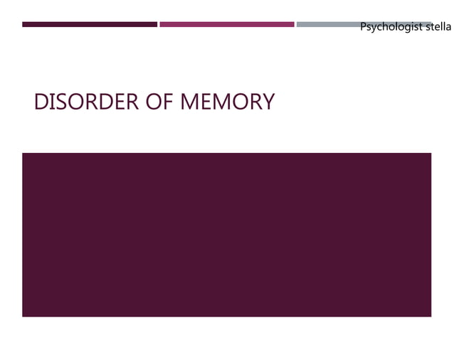 Disorder of Memory | PPT