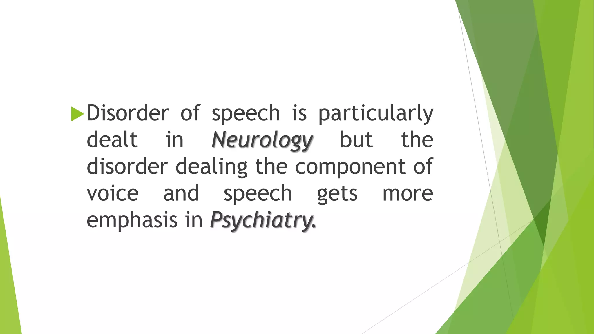 DISORDER OF SPEECH | PPTX
