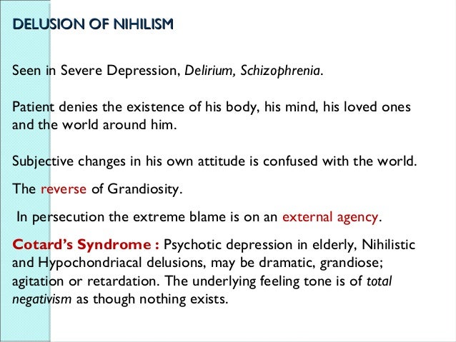 Nihilistic Delusions