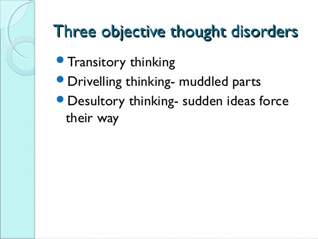 Disorder of thought ssy