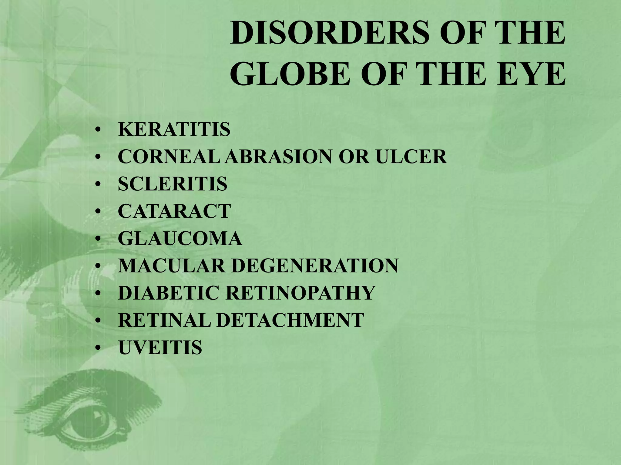 Disorders and conditions of the eye | PPTX