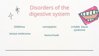 DISORDERS and DISEASES of Digestive Systems.pptx
