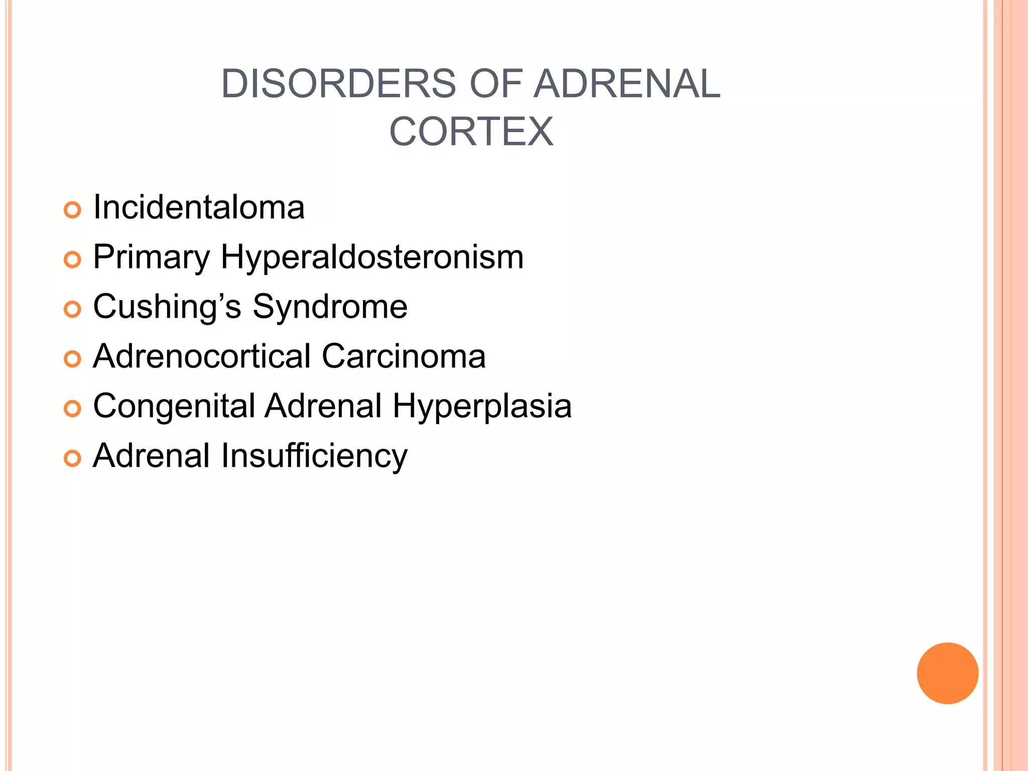 Disorders of adrenal cortex and adrenal medulla | PPTX