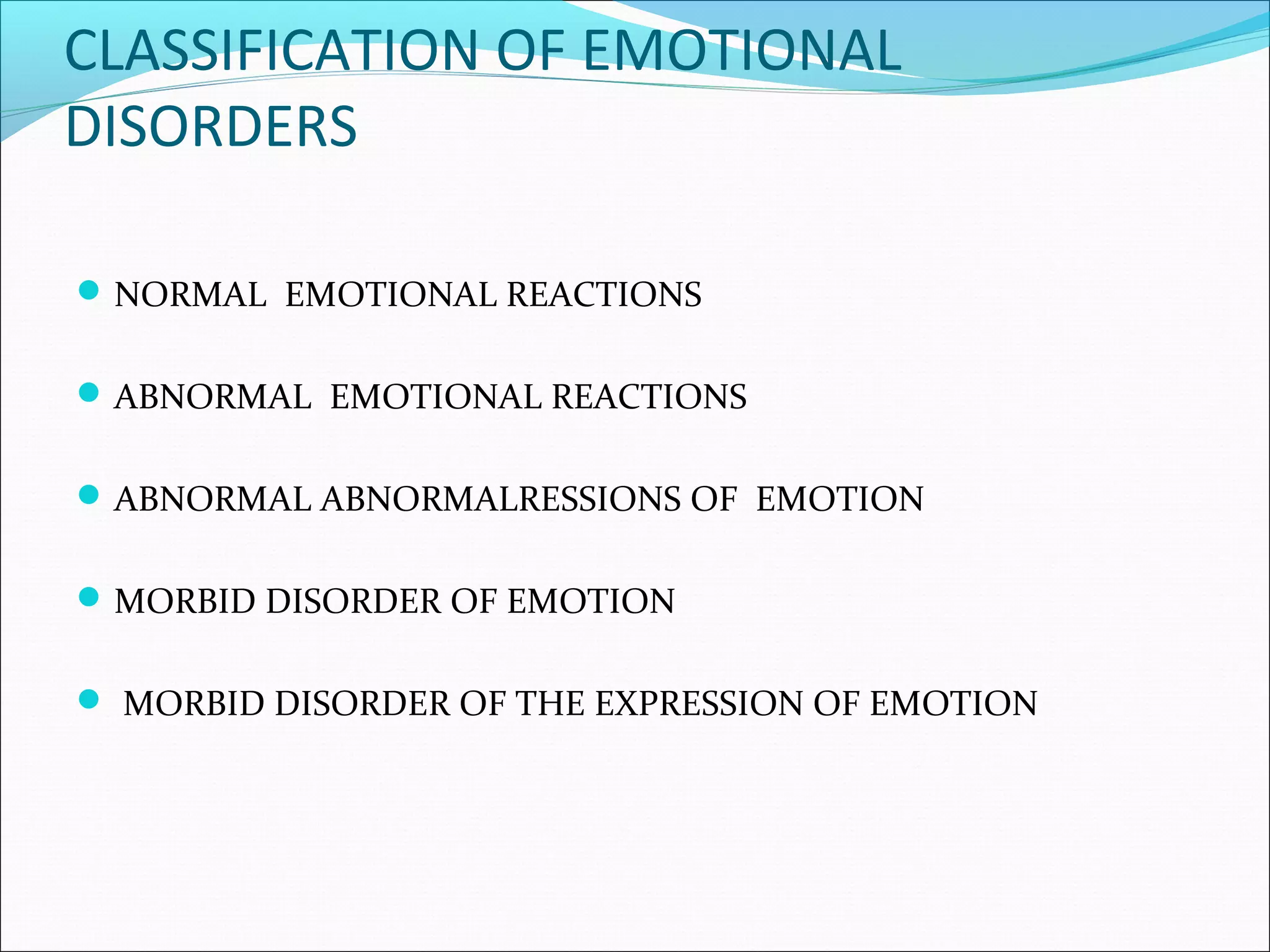 Disorders of affect and emotion | PPT