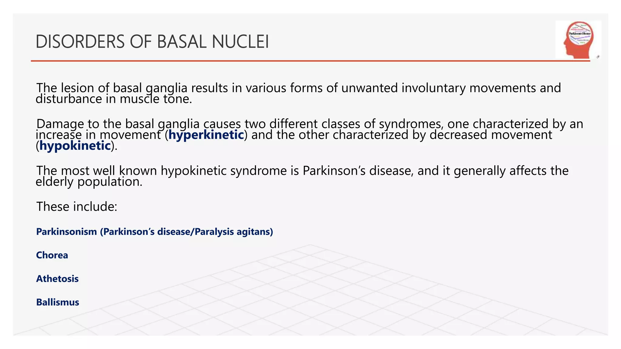 Disorders of basal nuclei | PPTX