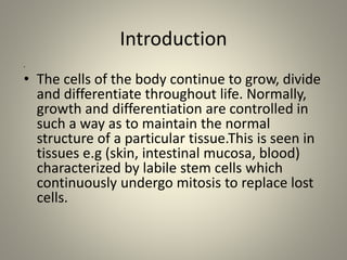 Disorders of cell growth and differentiation | PPTX