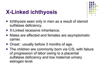 Ichthyoses and Ichthyosiform disorders | PPT