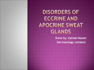 Disorders of Eccrine and Apocrine Sweat Glands | PPT