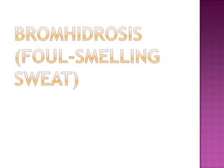 Disorders of Eccrine and Apocrine Sweat Glands | PPT