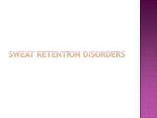 Disorders of Eccrine and Apocrine Sweat Glands | PPT