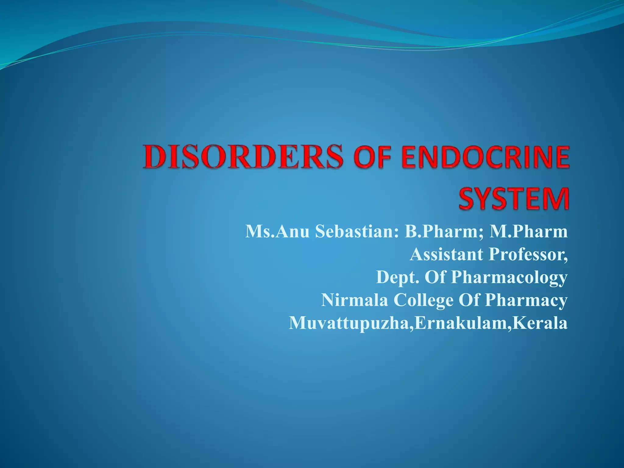 Disorders of endocrine system | PPTX