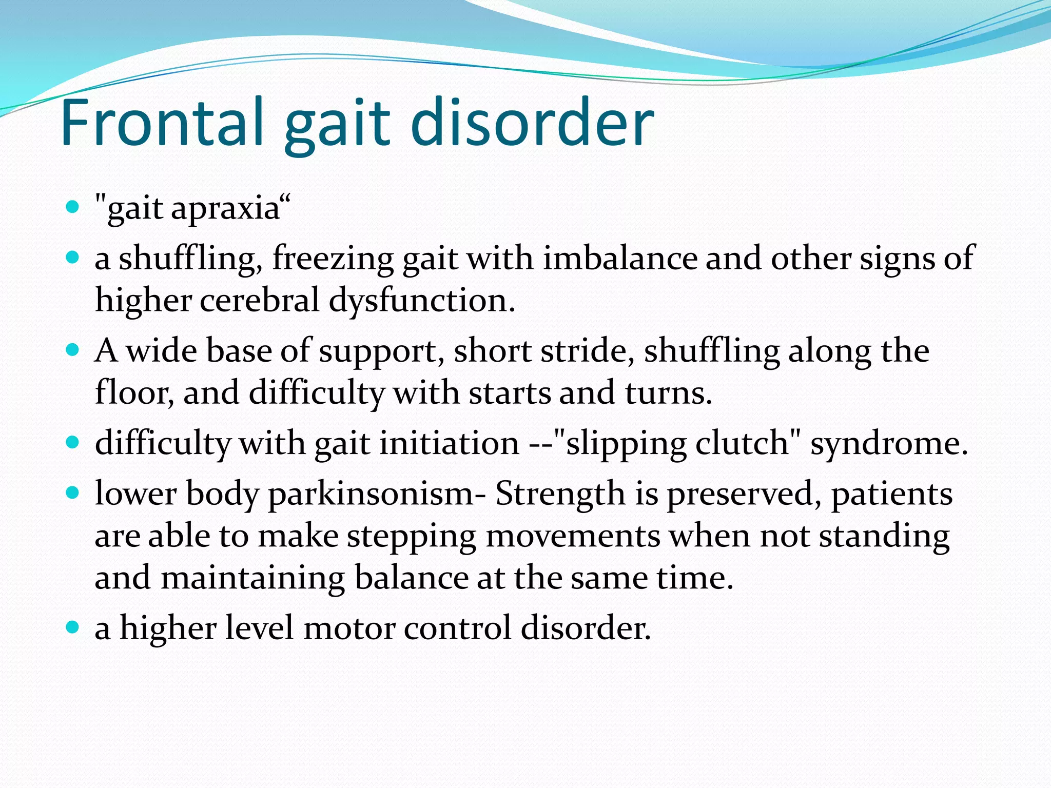 Disorders of gait and station | PPTX