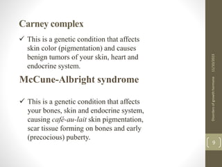 Disorders of growth hormones.pptx