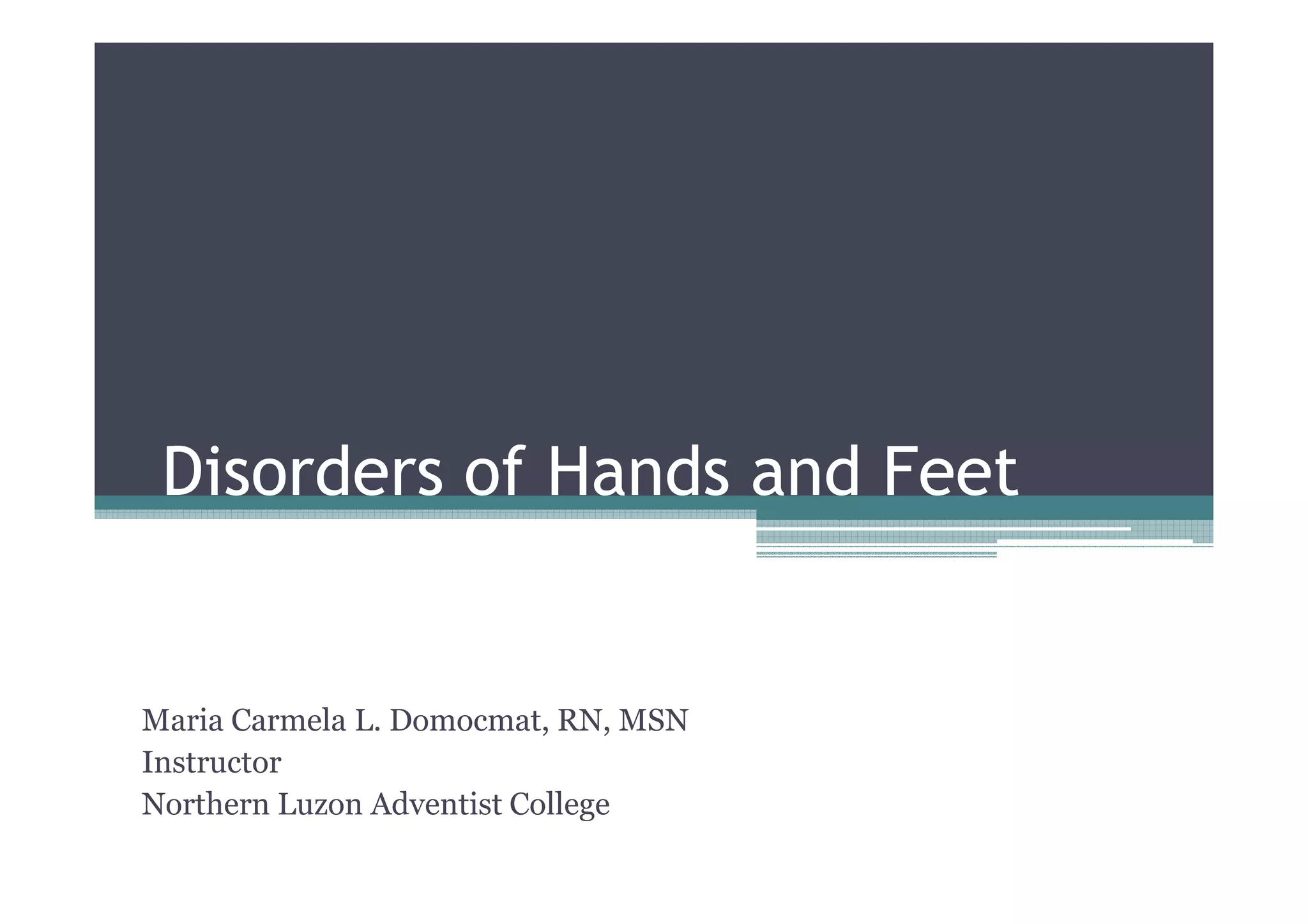 Disorders of hands and feet | PDF