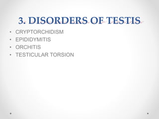 Disorders of male reproductive system | PPTX