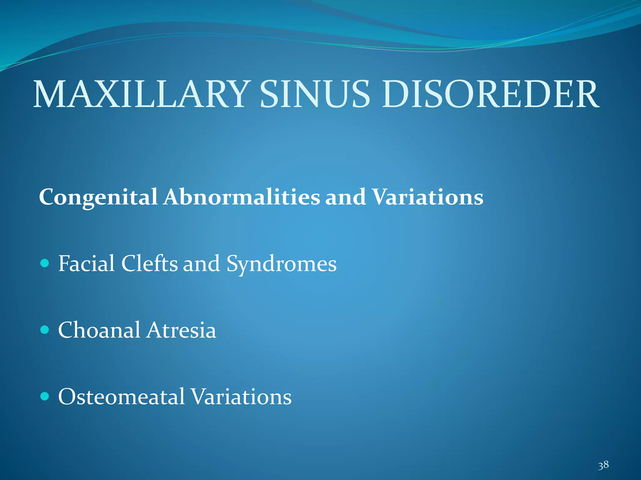 Disorders Of Maxillary Sinus Ppt
