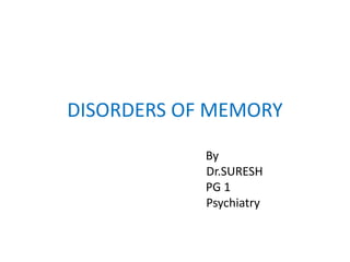 disordersofmemor .pptx.pdf | Brain and Nervous System Disorders | Diseases and Conditions