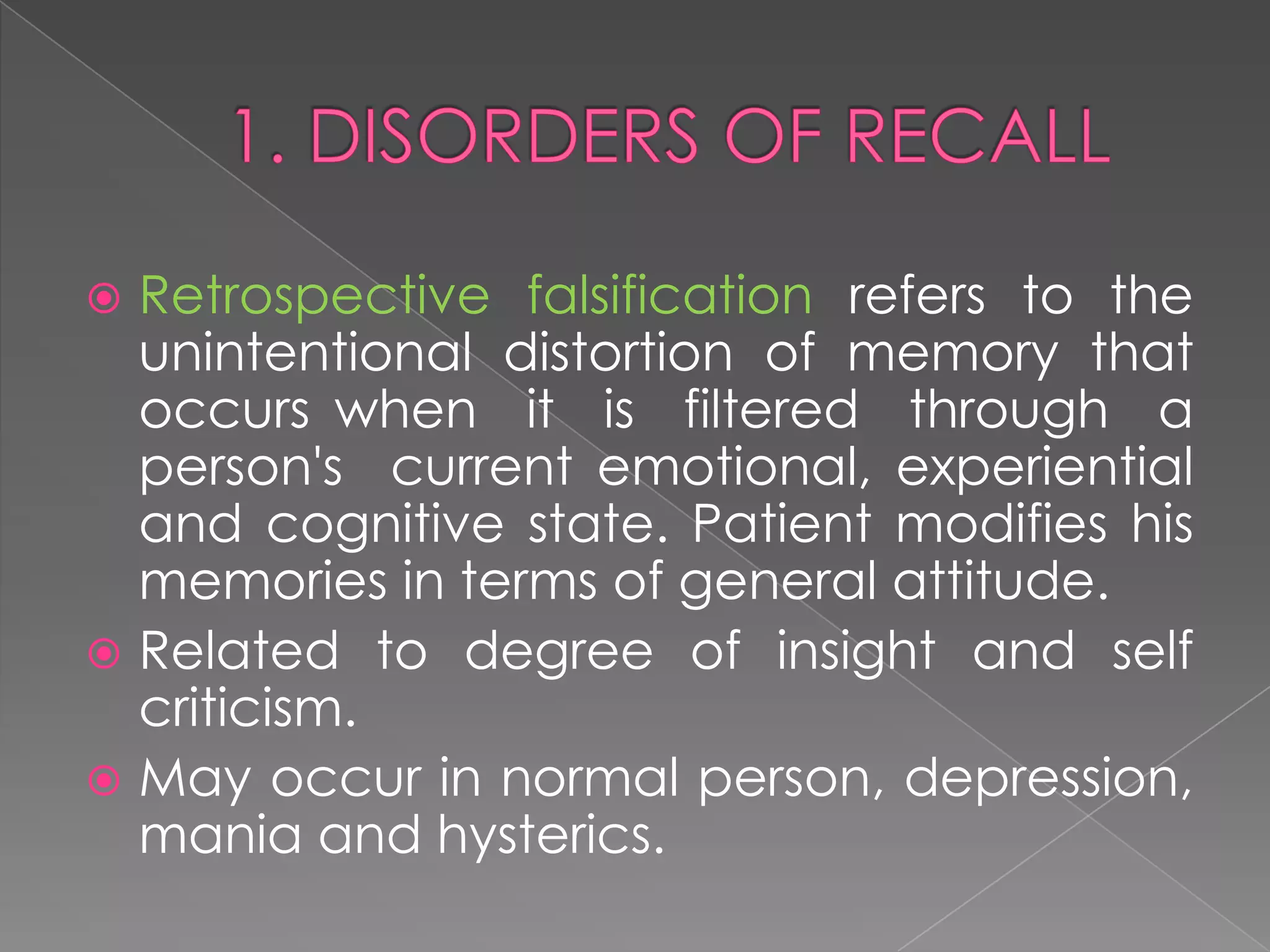 Disorders of memory | PPTX