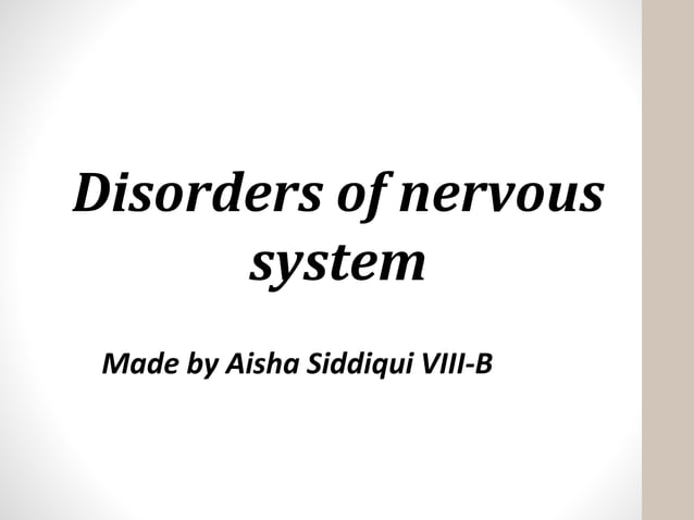 Disorders of nervous system.pptx
