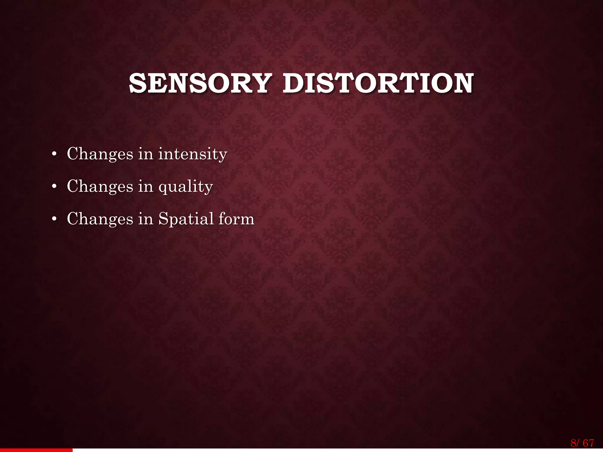 Disorders of perception | PPTX