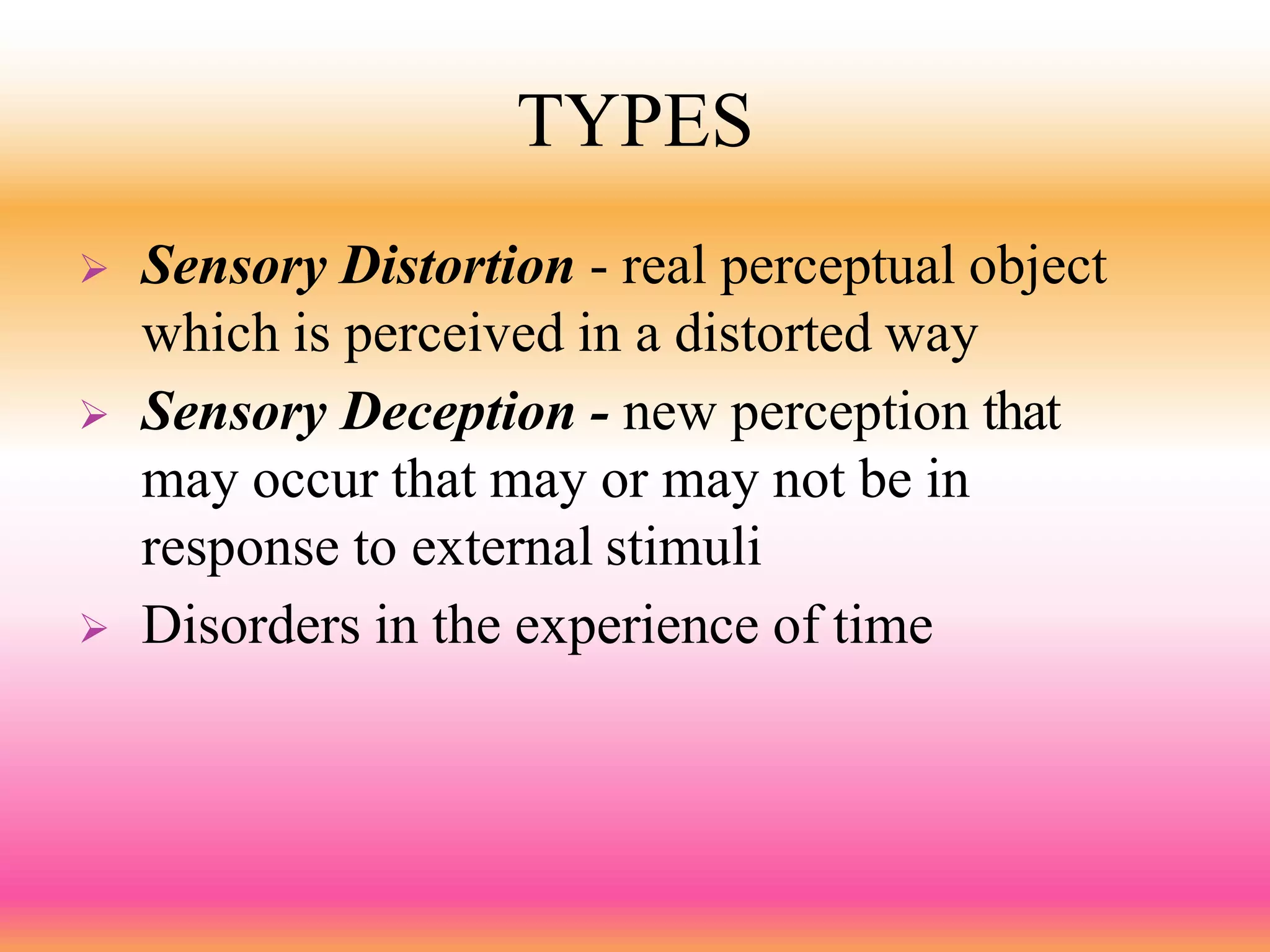 Disorders of Perception.pptx