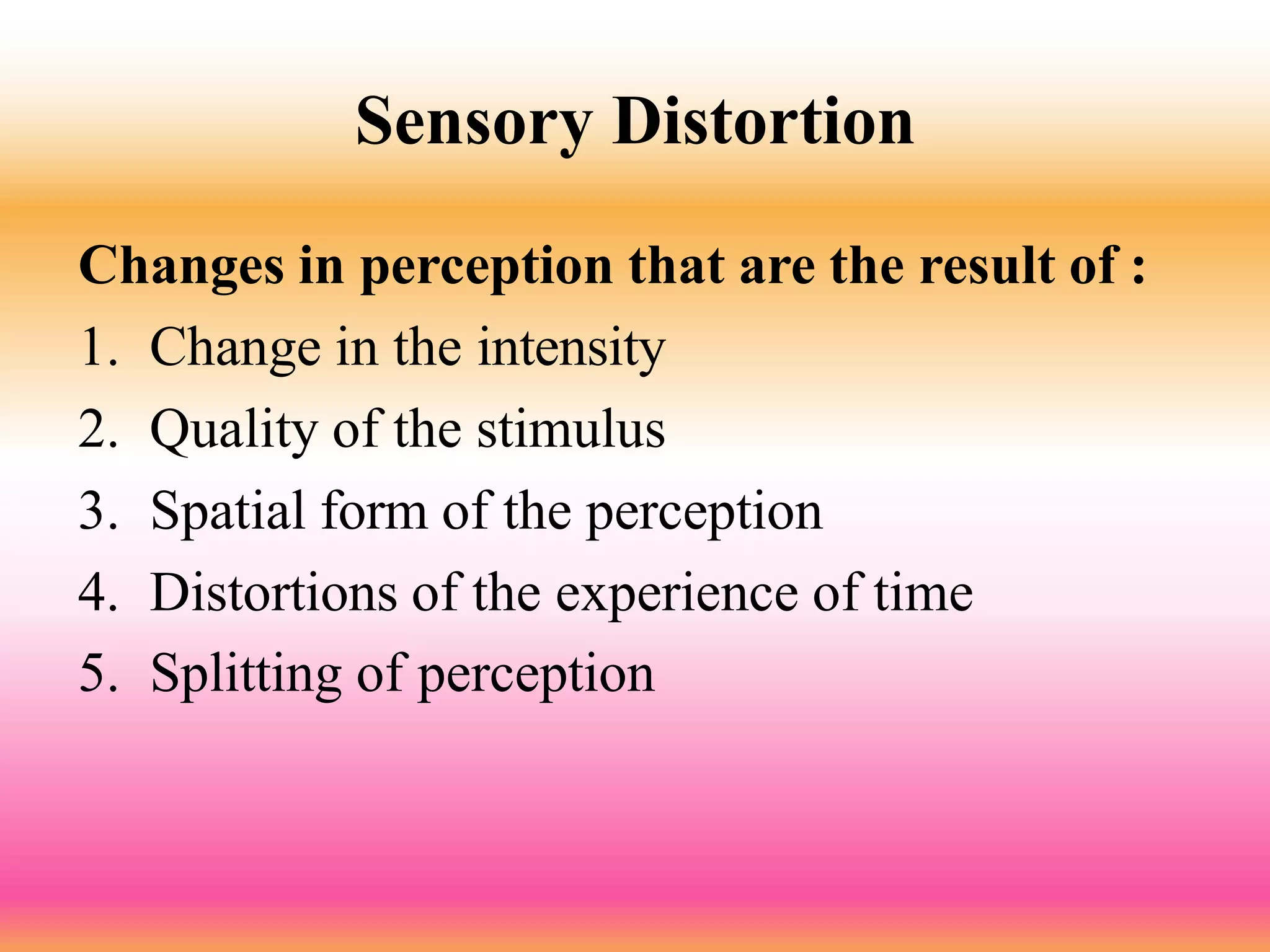 Disorders of Perception.pptx