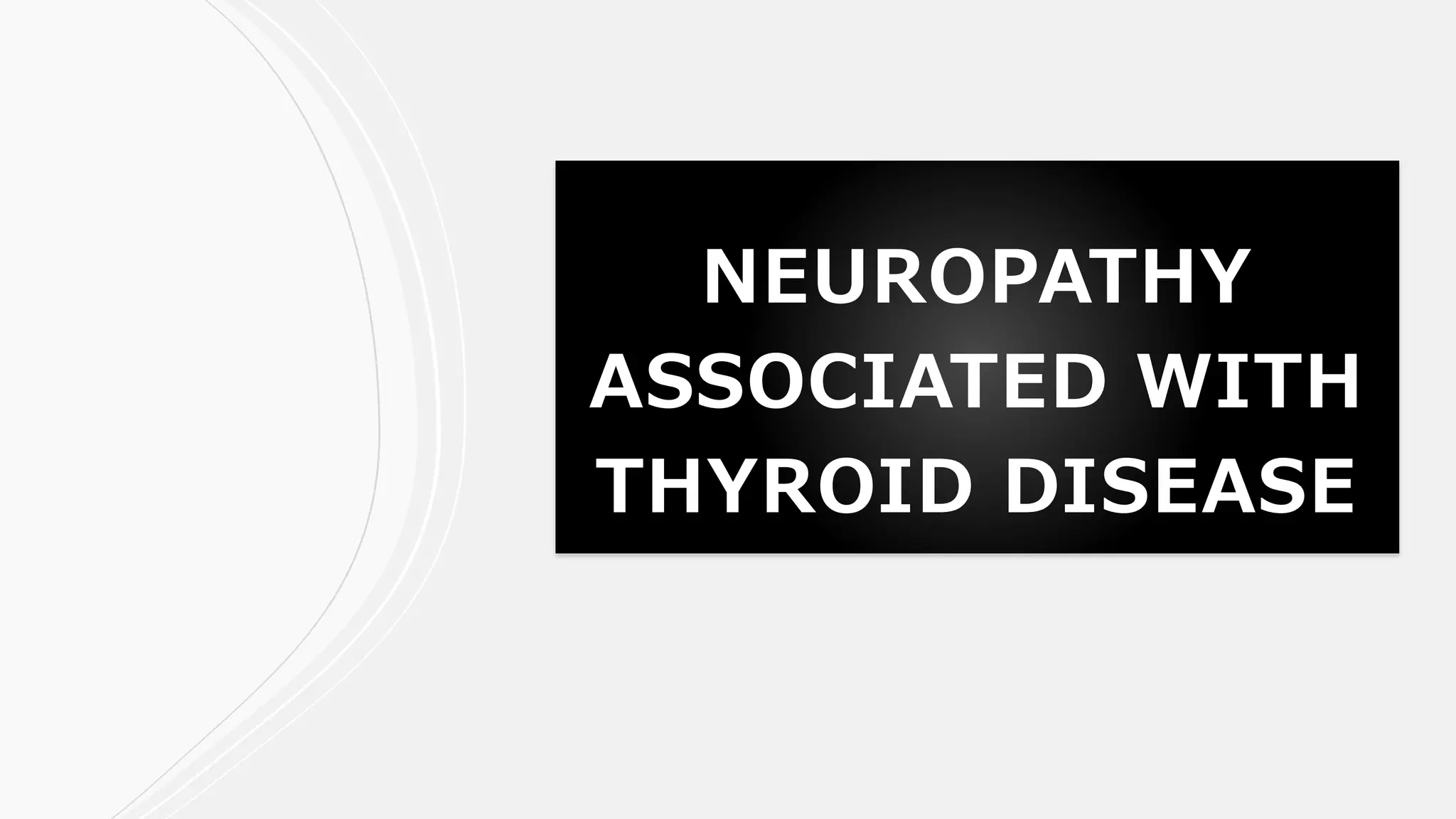 peripheral nerve disorders ( acquired polyneuropathy) part 2 | PPTX
