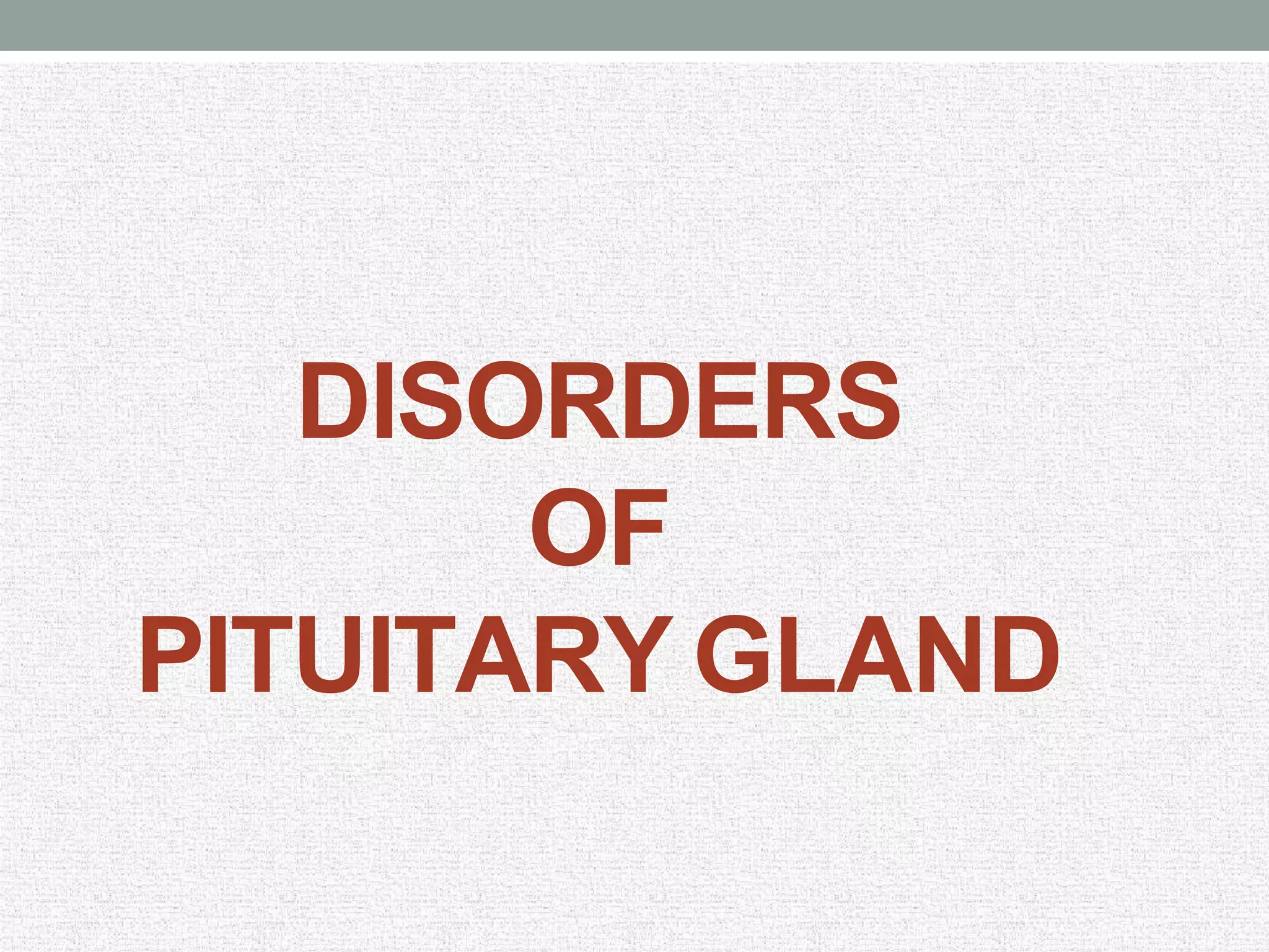 Disorders of pituitary gland | PDF