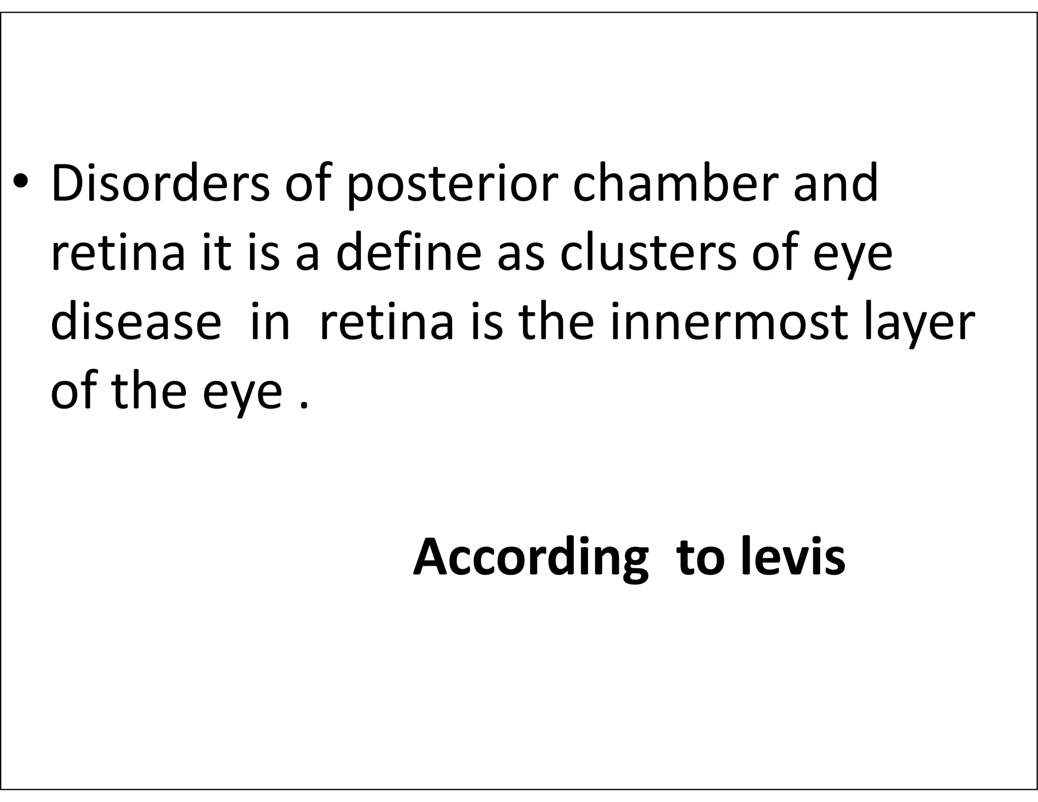 disorders of posterior chamber and retina -retinal and vitereous ...