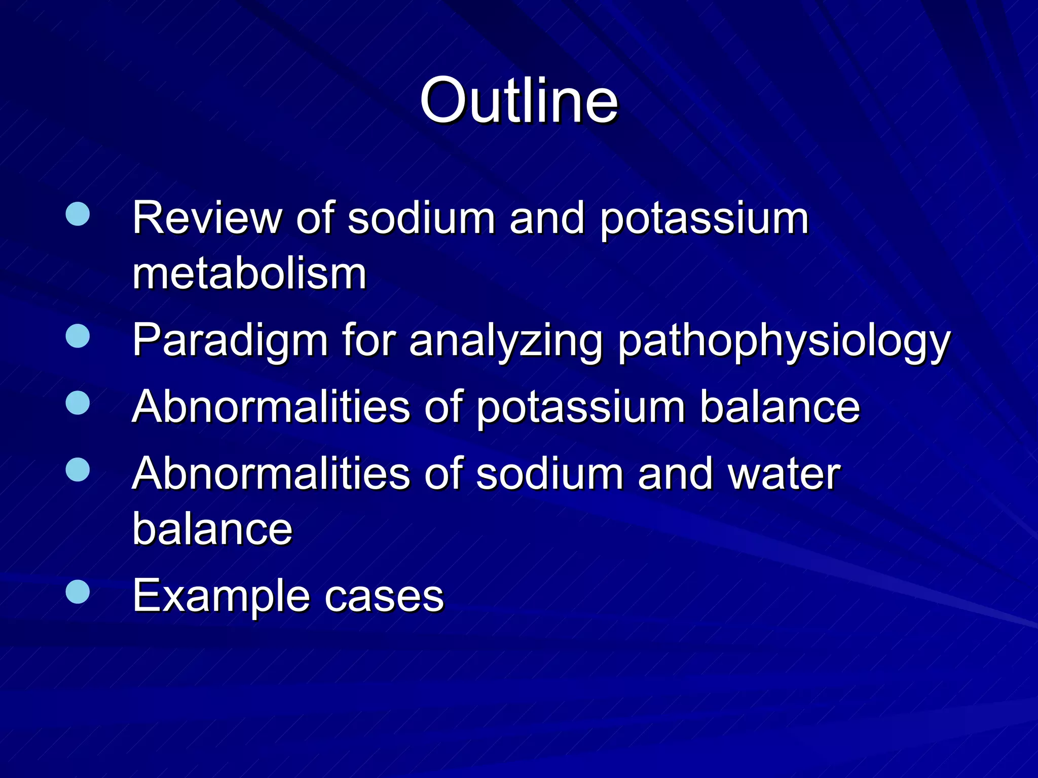 Disorders Of Sodium And Potassium Metabolism | PPT