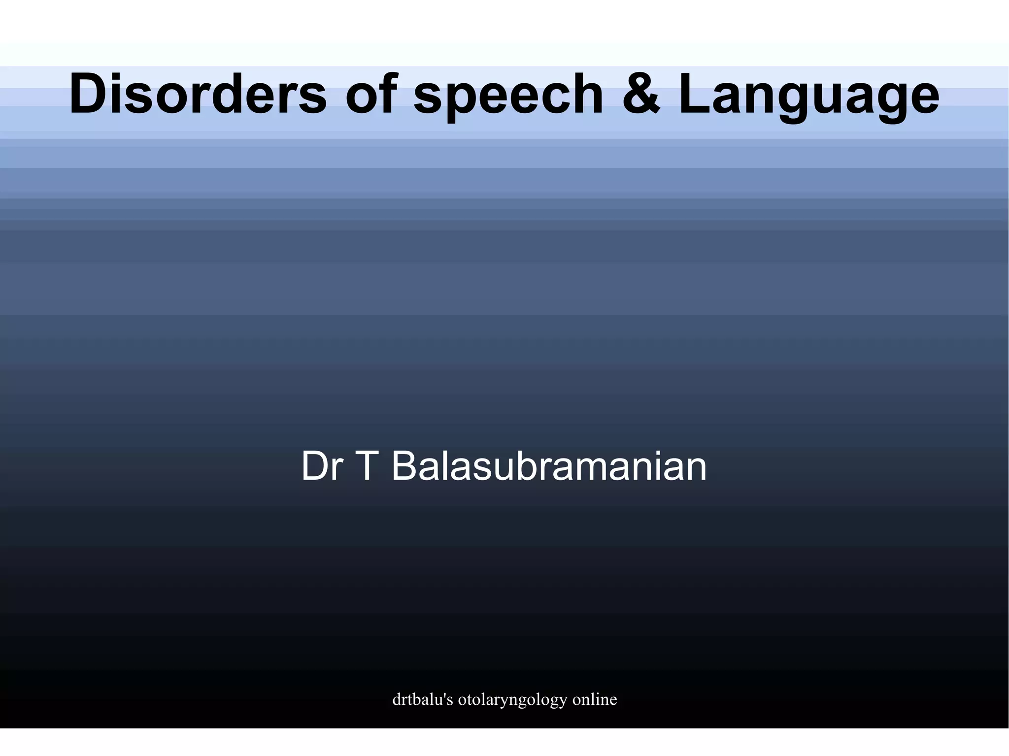Disorders of speech and language | ODP
