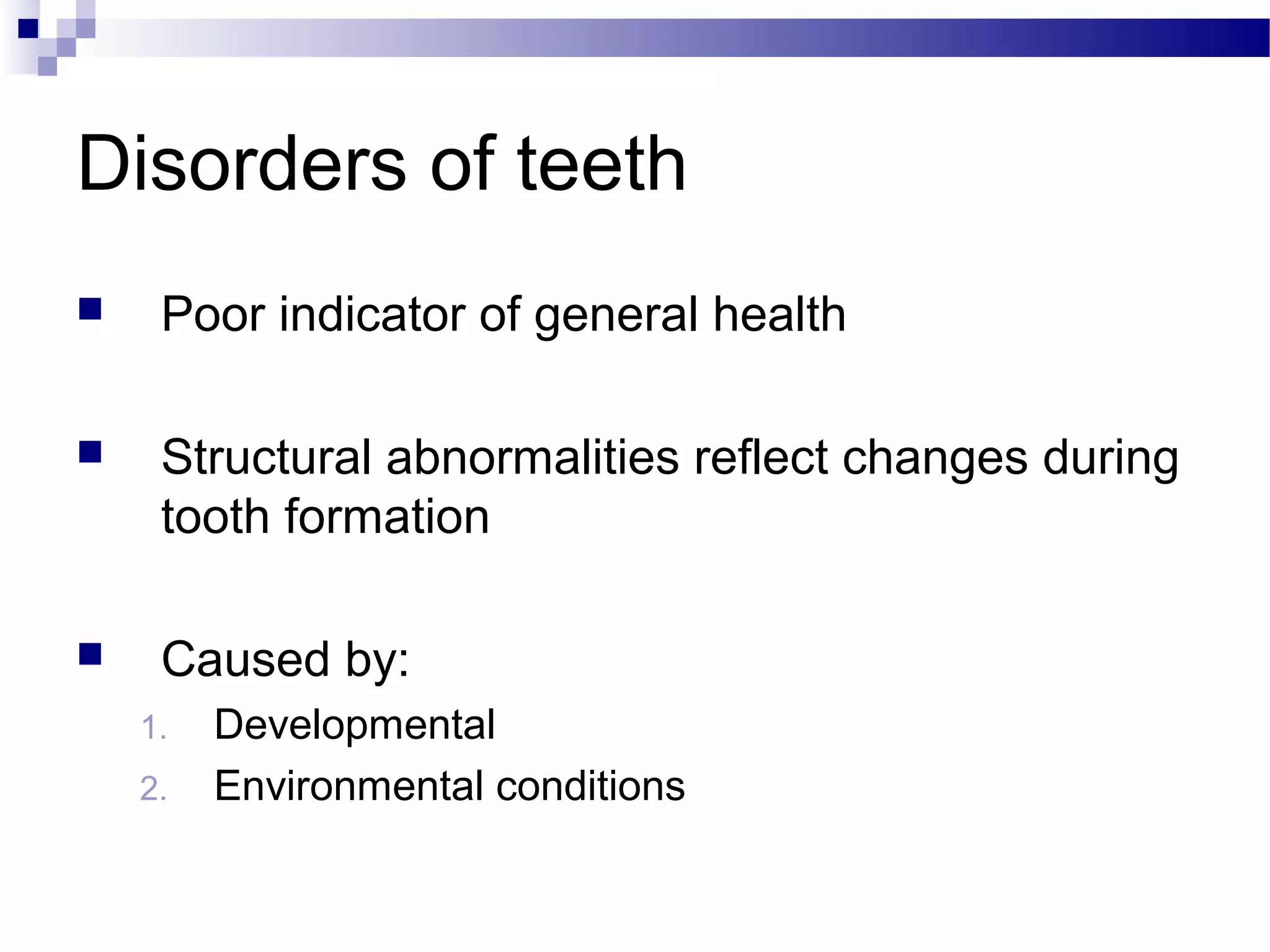 Disorders of the teeth & bone | PPT