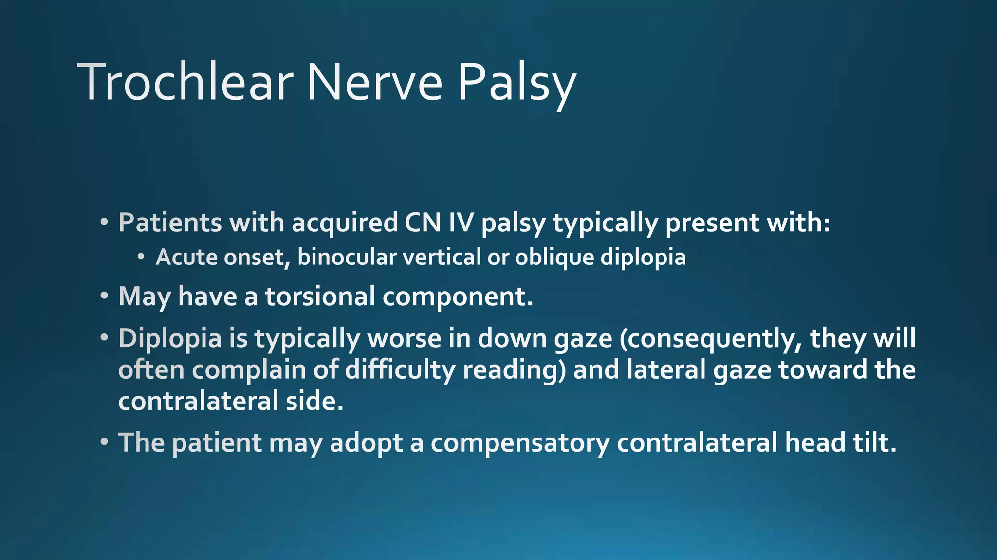 Disorders of the trochlear nerve | PPTX | Brain and Nervous System Disorders | Diseases and ...