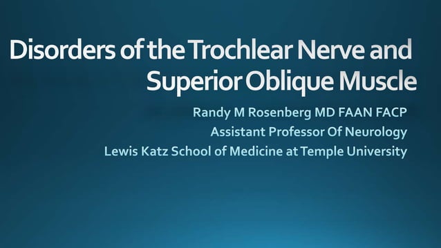 Disorders of the trochlear nerve | PPTX