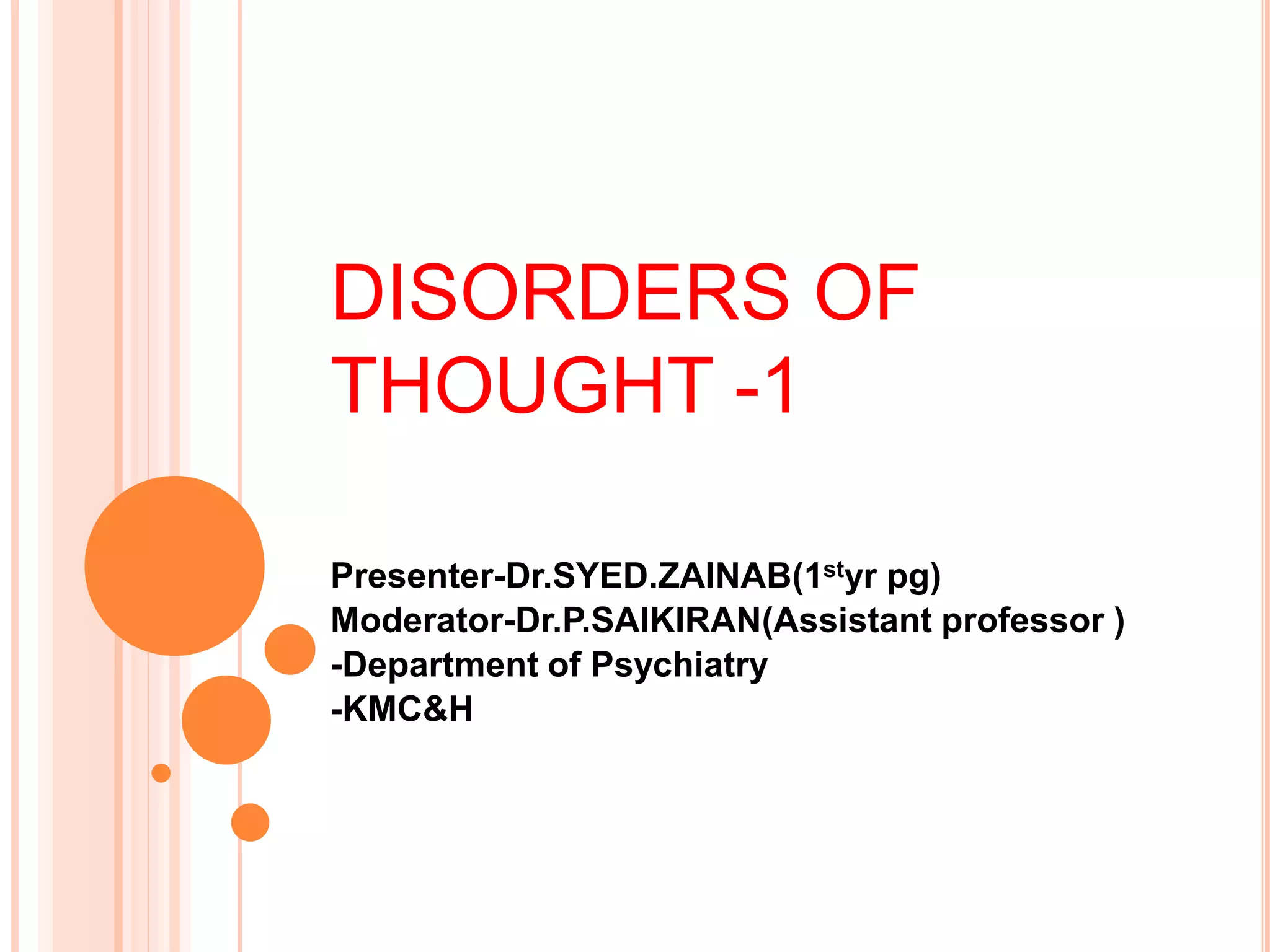 Disorders of thought 1 | PPTX