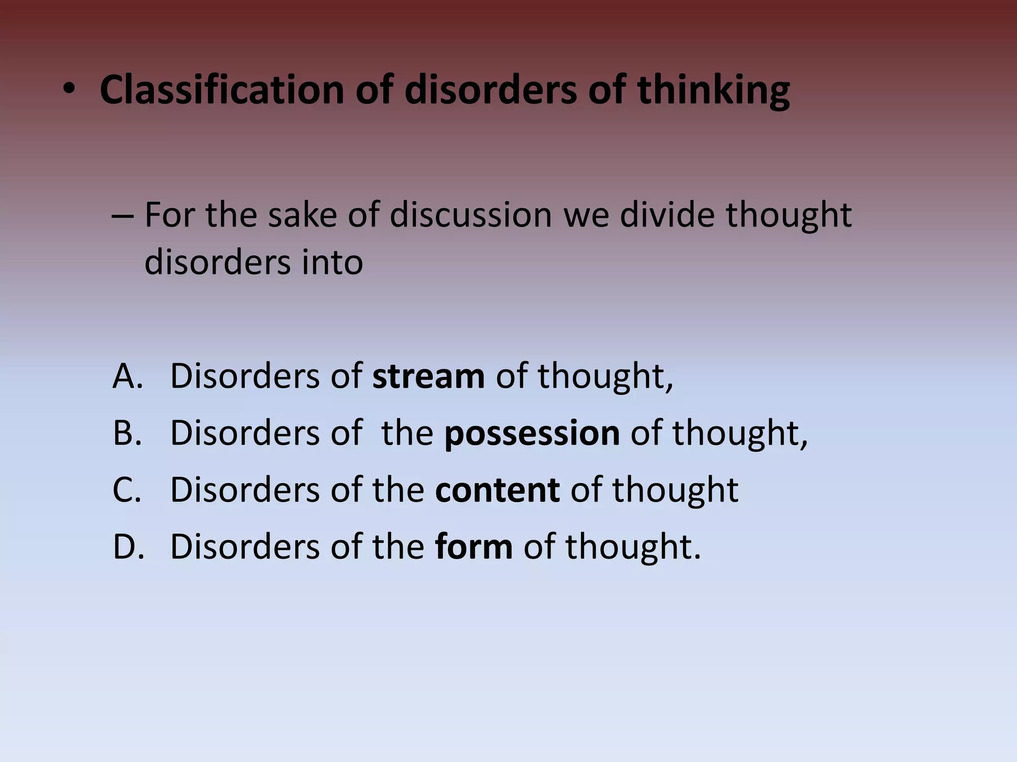 Disorders of thought | PPTX