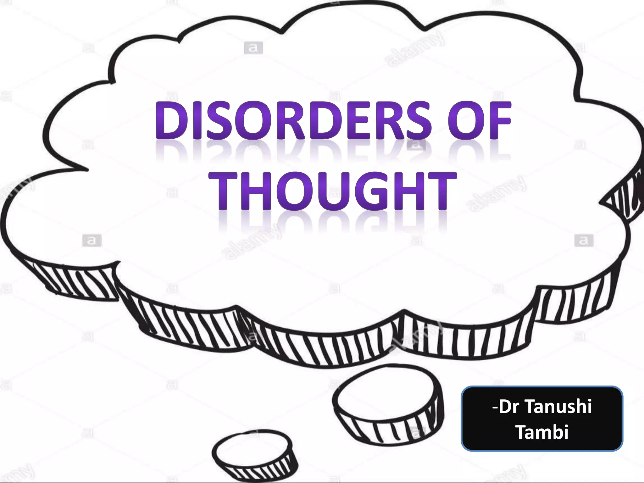 Disorders of thought | PPTX