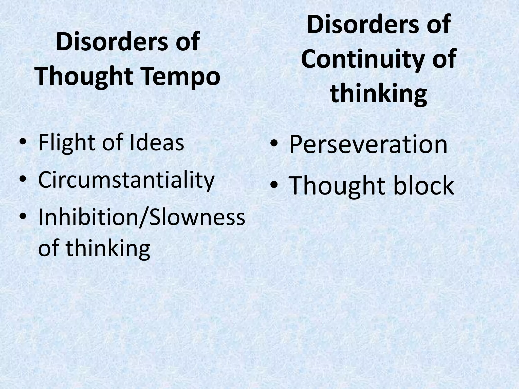 Disorders of thought | PPTX