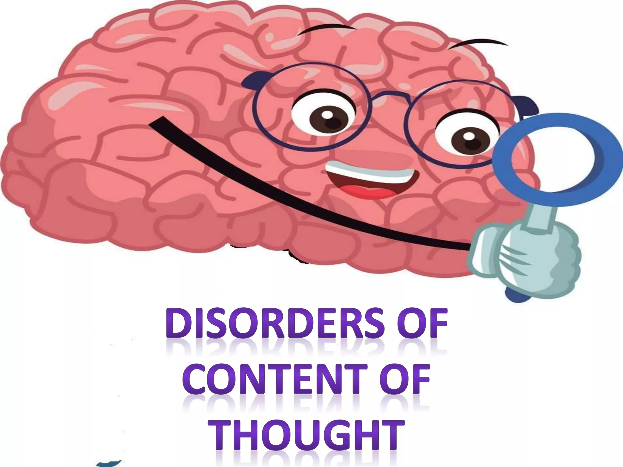 Disorders of thought | PPTX