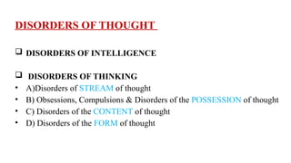 Disorders of Thought 1.pptx in psychiatry | PPTX